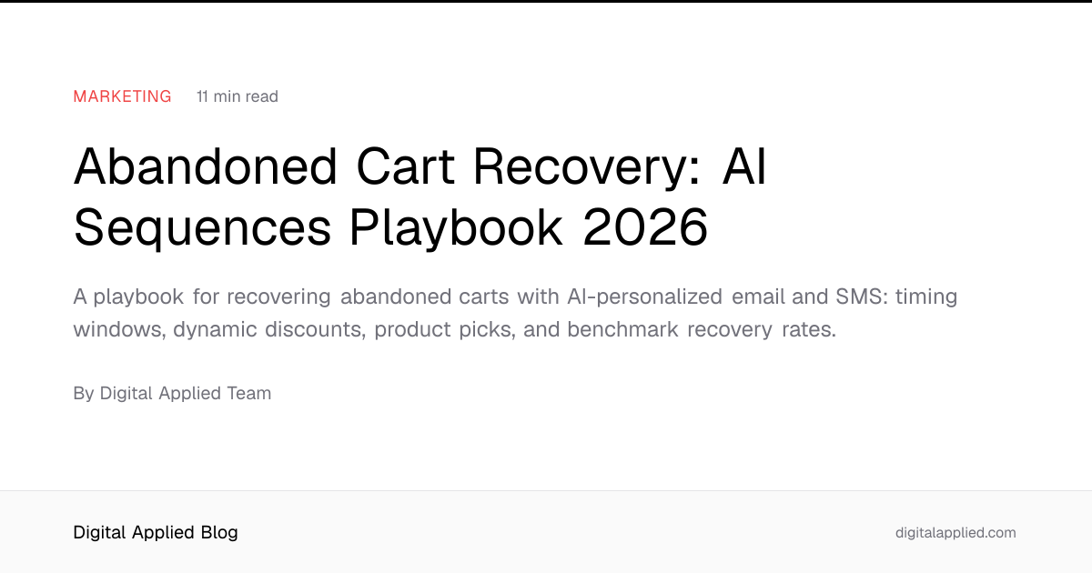 Abandoned Cart Recovery: AI Sequences Playbook 2026