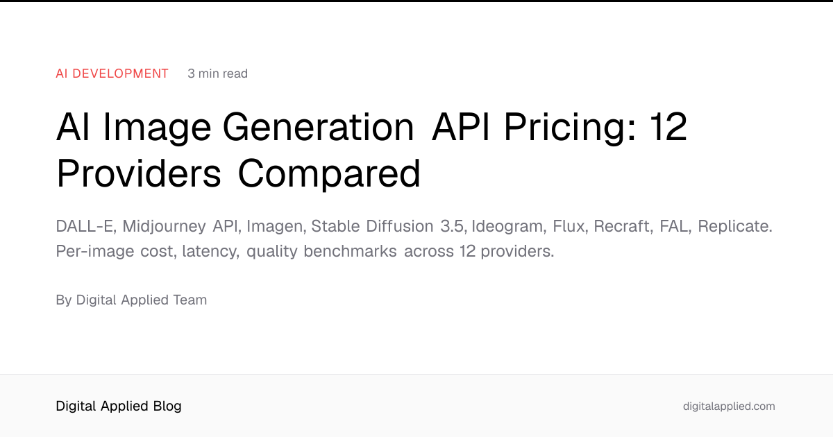 AI Image Generation API Pricing: 12 Providers Compared