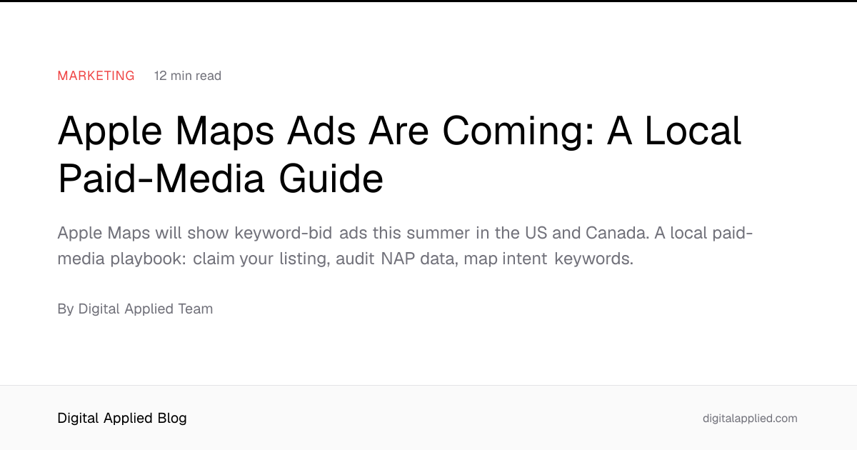 Apple Maps Ads Are Coming: A Local Paid-Media Guide