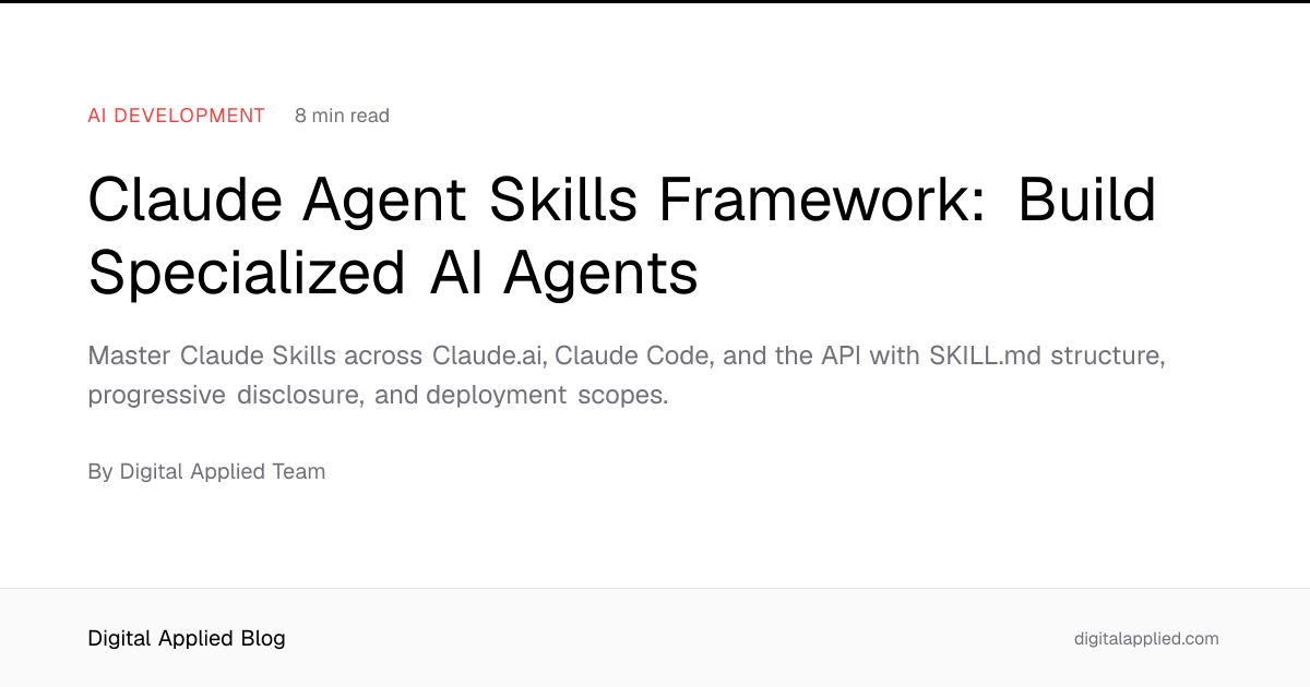 Claude Agent Skills Framework: Build Specialized AI Agents