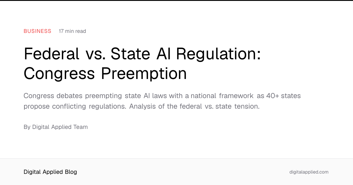 Federal vs. State AI Regulation: Congress Preemption