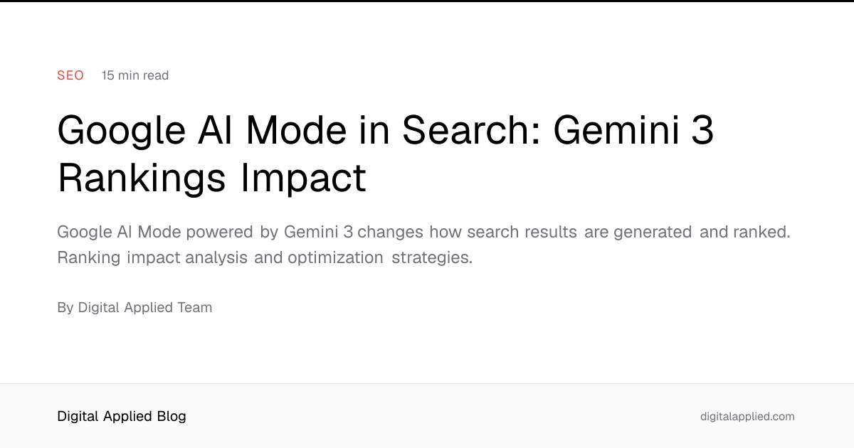 Google AI Mode in Search: Gemini 3 Rankings Impact