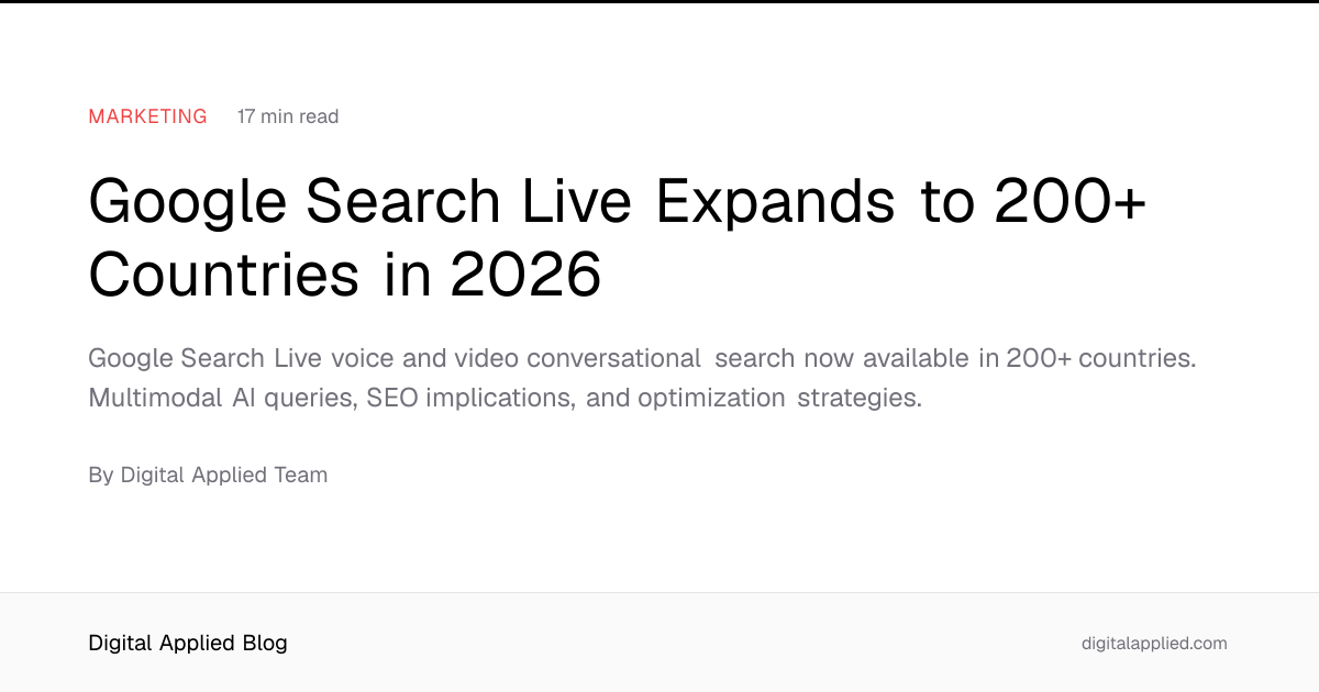 Google Search Live Expands to 200+ Countries in 2026