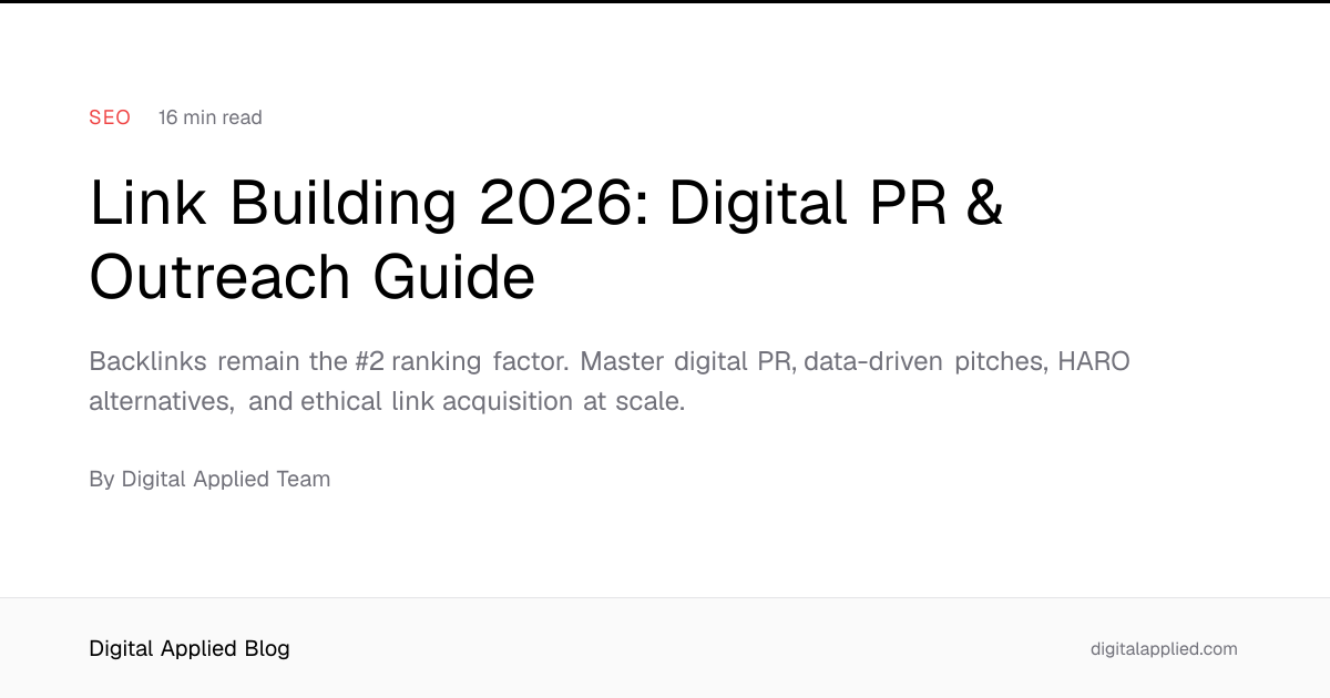 Link Building 2026: Digital PR & Outreach Guide