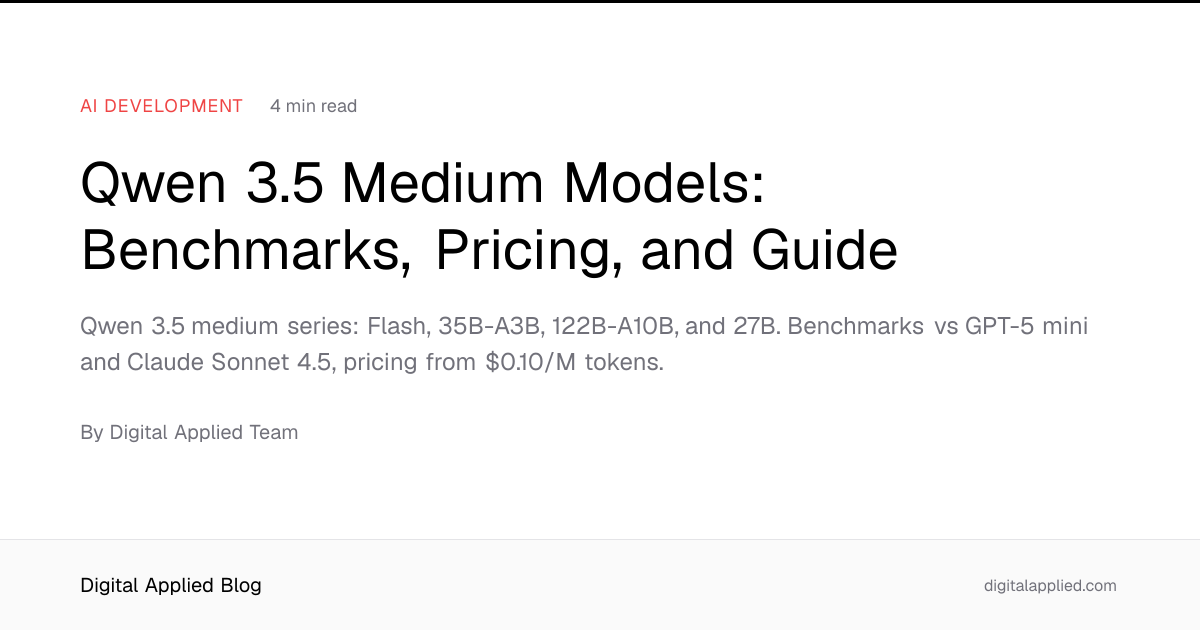 Qwen 3.5 Medium Models: Benchmarks, Pricing, and Guide