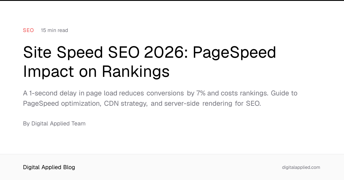 Site Speed SEO 2026: PageSpeed Impact on Rankings