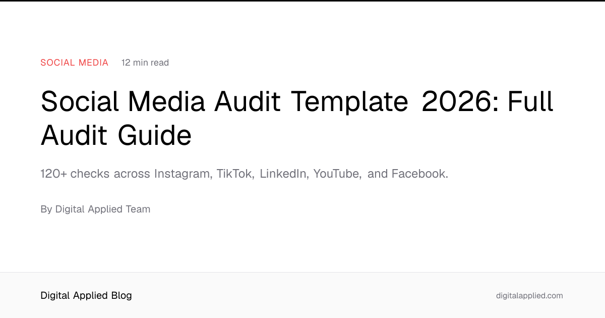Social Media Audit Template 2026: Full Audit Guide