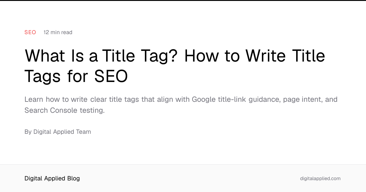 What Is a Title Tag? How to Write Title Tags for SEO