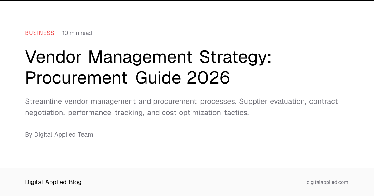 Vendor Management Strategy: Procurement Guide 2026