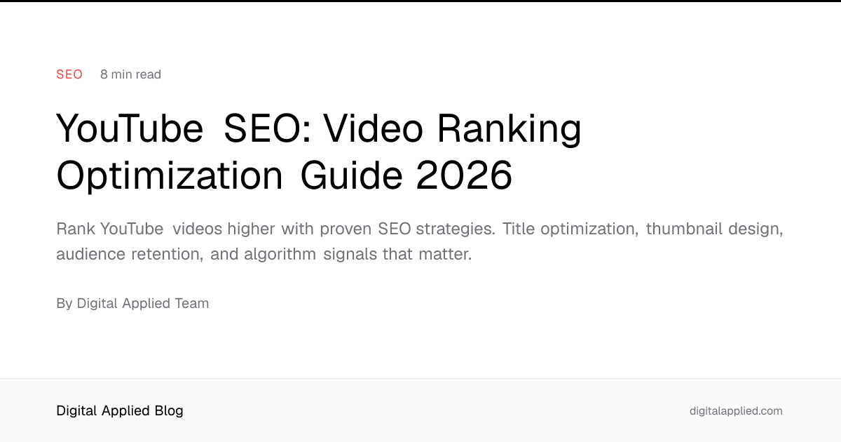 YouTube SEO: Video Ranking Optimization Guide 2026